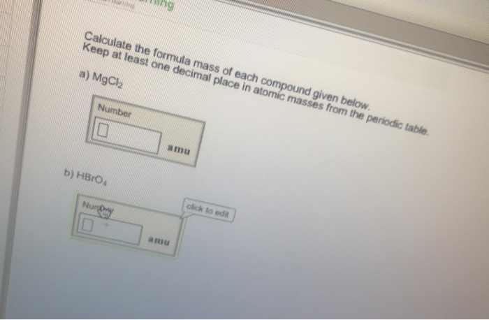 Solved ung Calculate the formula mass of each compound given | Chegg.com