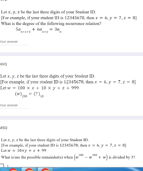 Solved Let x,y,z ﻿be the last three digits of your Student | Chegg.com