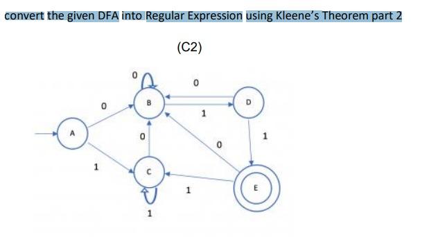 Solved convert the given DFA into Regular Expression using | Chegg.com