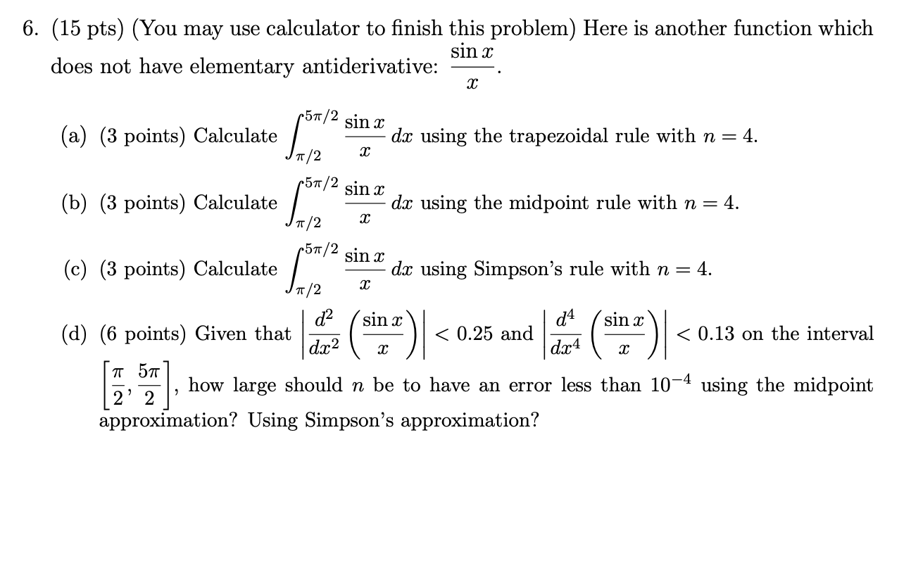Solved 6. (15 pts) (You may use calculator to finish this | Chegg.com