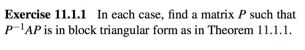 Solved Exercise 11.1.1 In each case, find a matrix P such | Chegg.com