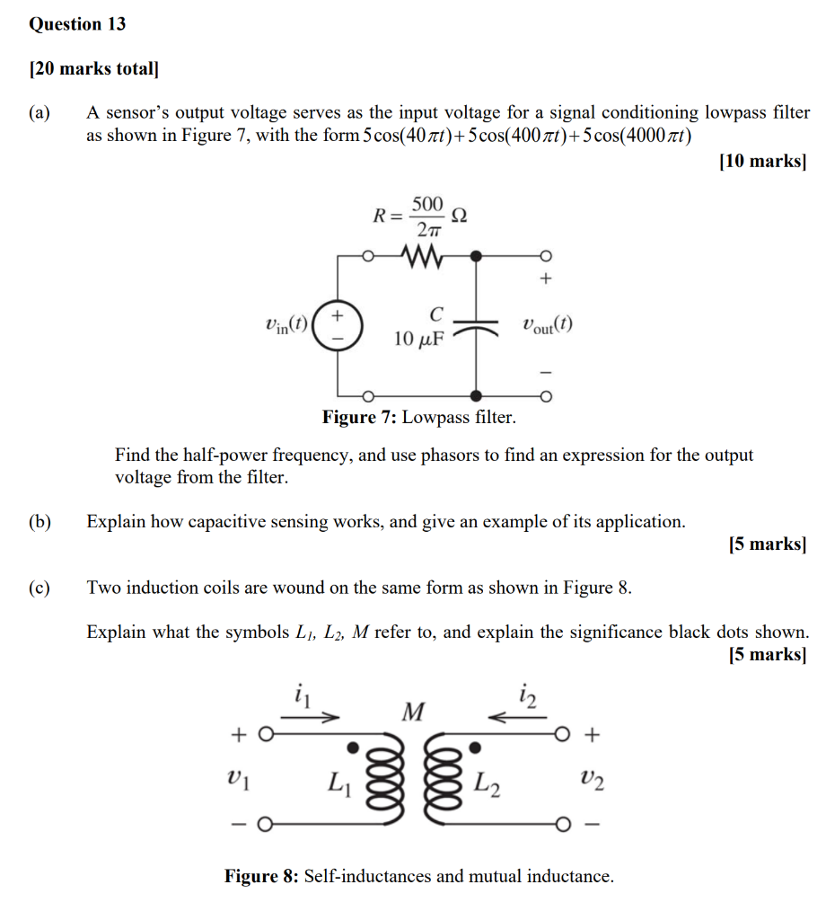 Solved Question 13 [20 marks total] (a) A sensor's output | Chegg.com