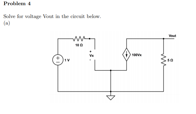 Solved Problem 4 Solve for voltage Vout in the circuit | Chegg.com