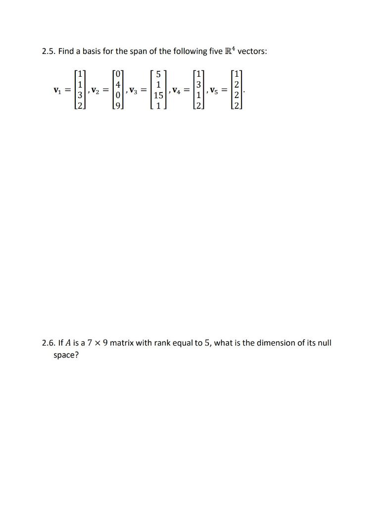 Solved Unit 2 2.1. Let A = 2.2. Let A = [1 3 -5 (1 14]. . | Chegg.com