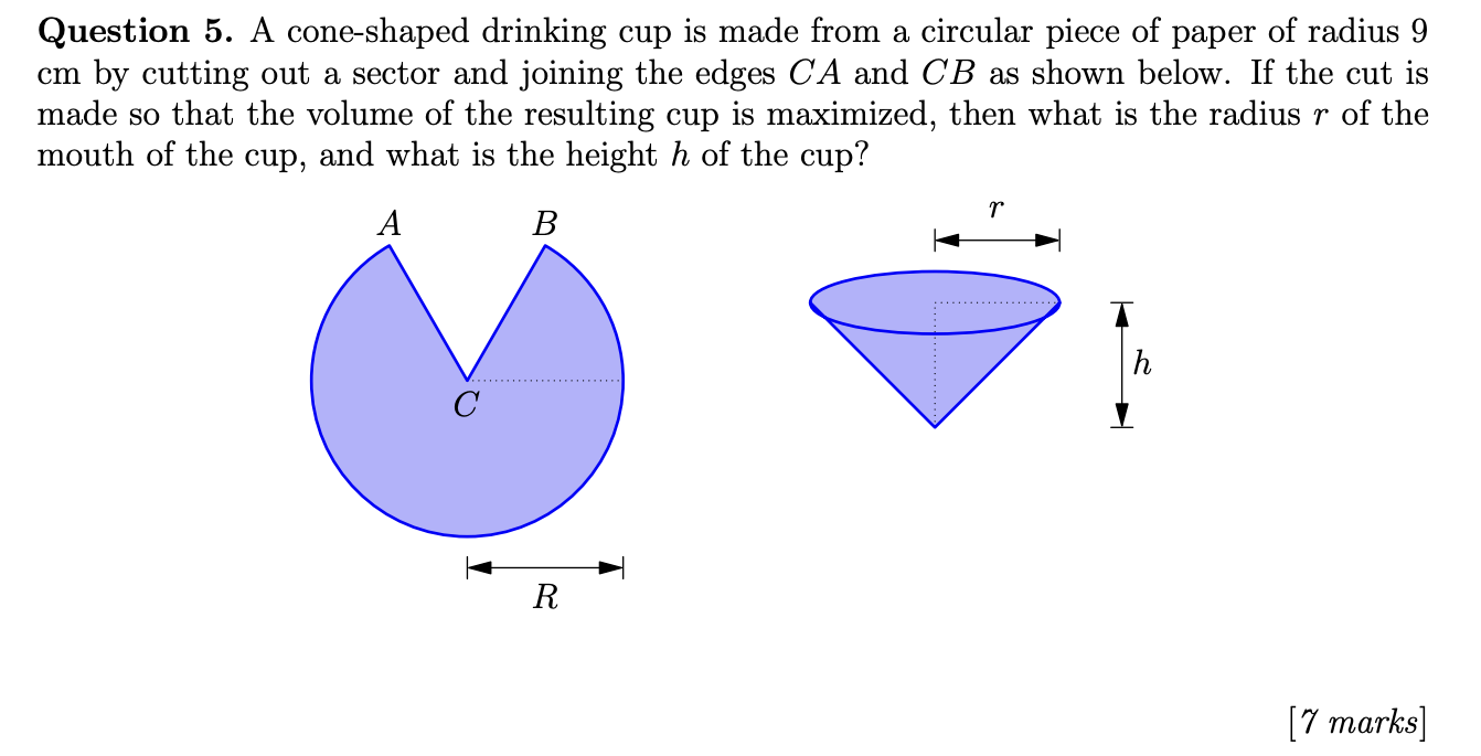 Solved Question 5. A cone-shaped drinking cup is made from a | Chegg.com