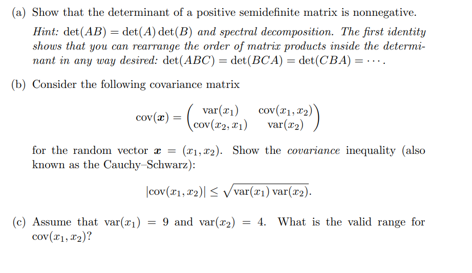 Solved (a) Show that the determinant of a positive | Chegg.com