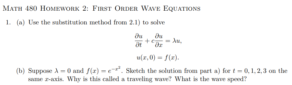 Solved MATH 480 HOMEWORK 2: FIRST ORDER WAVE EQUATIONS 1. | Chegg.com
