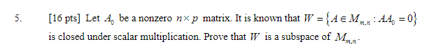 Solved 5. [16 pts] Let 4 be a nonzero nxp matrix. It is | Chegg.com