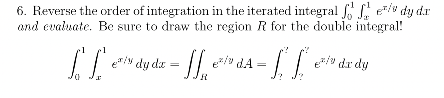 Solved Reverse the order of integration in the iterated | Chegg.com