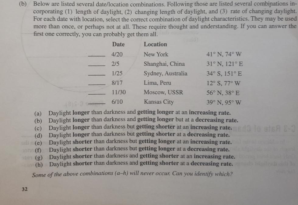 (b) Below are listed several date/location | Chegg.com