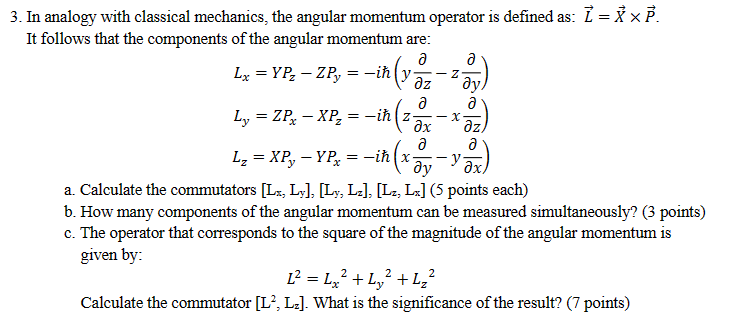 Solved In analogy with classical mechanics, the angular | Chegg.com