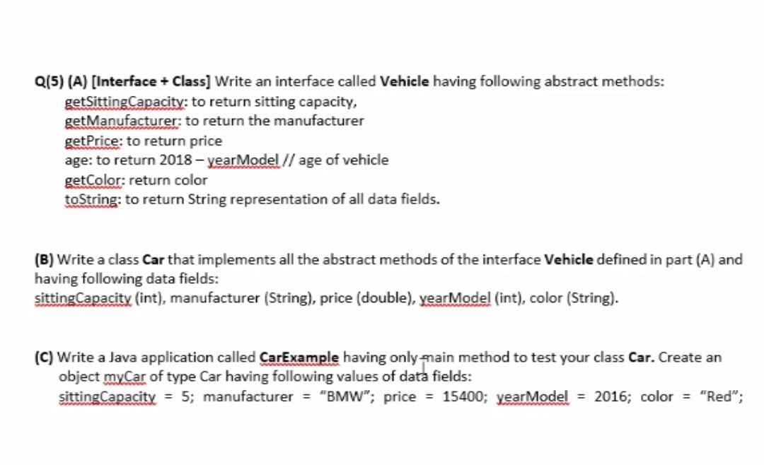 Solved Q(5) (A) [Interface + Class] Write an interface | Chegg.com