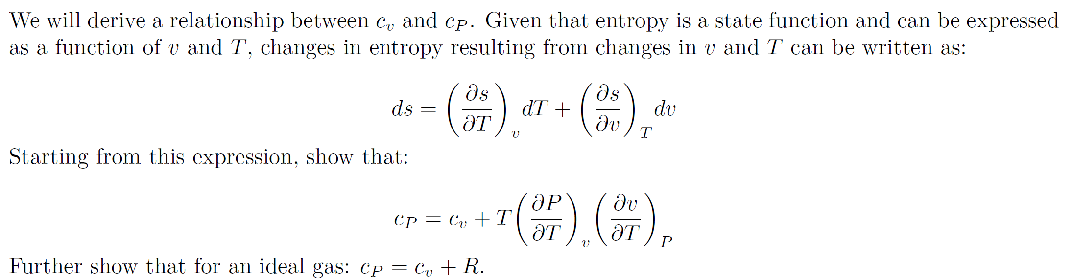 Solved We will derive a relationship between cv and cP. | Chegg.com