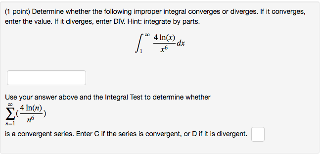 Solved (1 point) Determine whether the following improper | Chegg.com