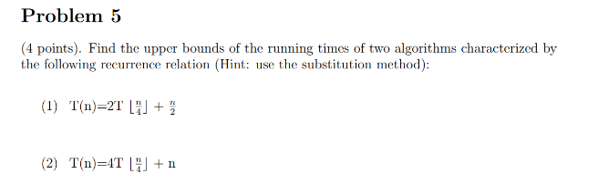 Solved (4 points). Find the upper bounds of the running | Chegg.com