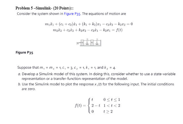 Solved Problem 5-Simulink-(20 Points):: Consider the system | Chegg.com