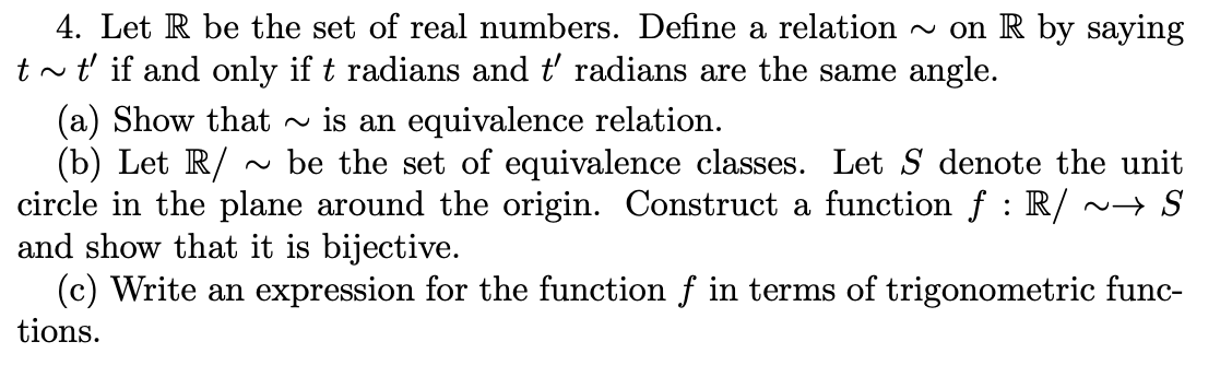 Solved 4. Let R be the set of real numbers. Define a | Chegg.com
