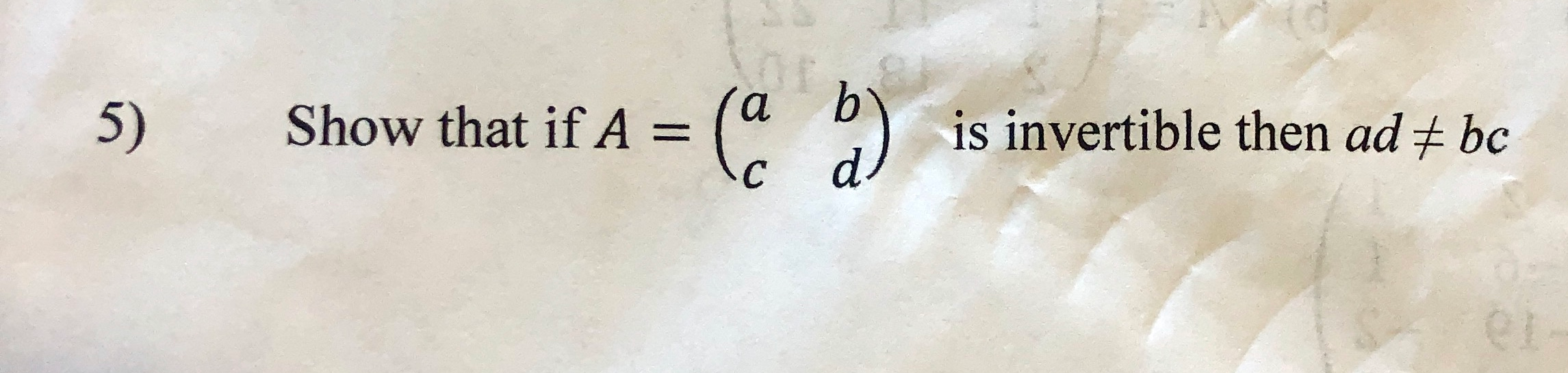Solved Show that if A = is invertible then ad + bc | Chegg.com