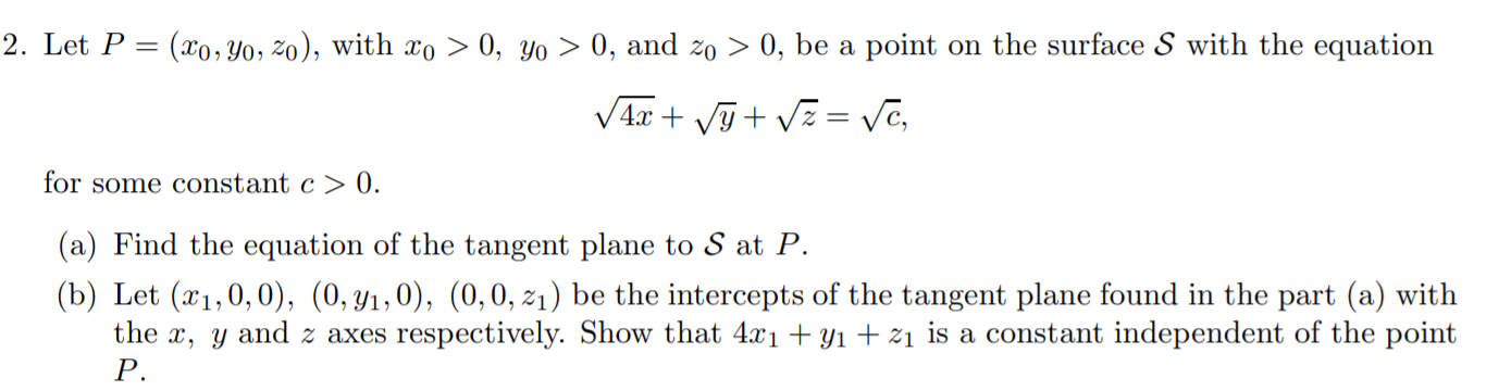 Solved Let P = (x0, y0, z0), with x0 > 0, y0 > 0, and z0 > | Chegg.com