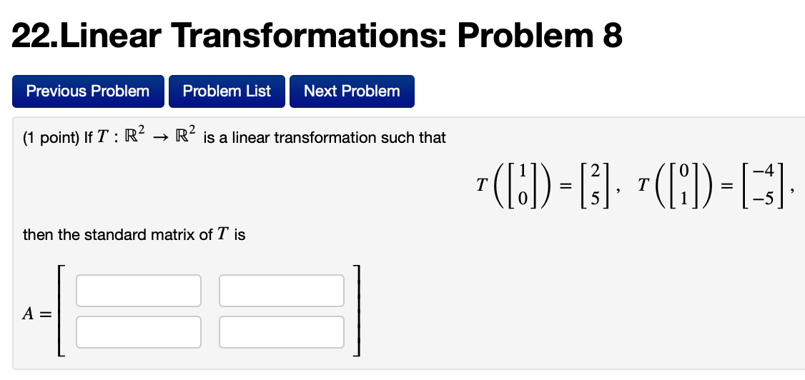 Solved 22. Linear Transformations: Problem 8 Previous | Chegg.com