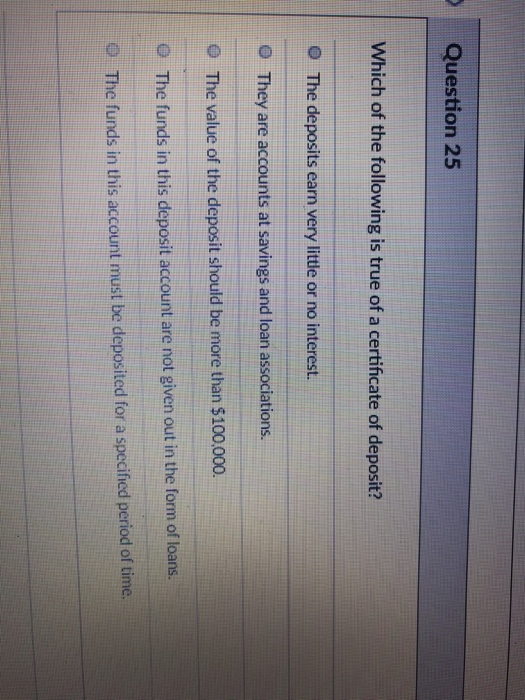 Solved Question 25 Which of the following is true of a | Chegg.com