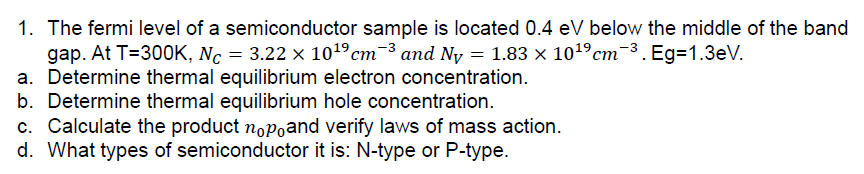 Solved 1. The fermi level of a semiconductor sample is | Chegg.com