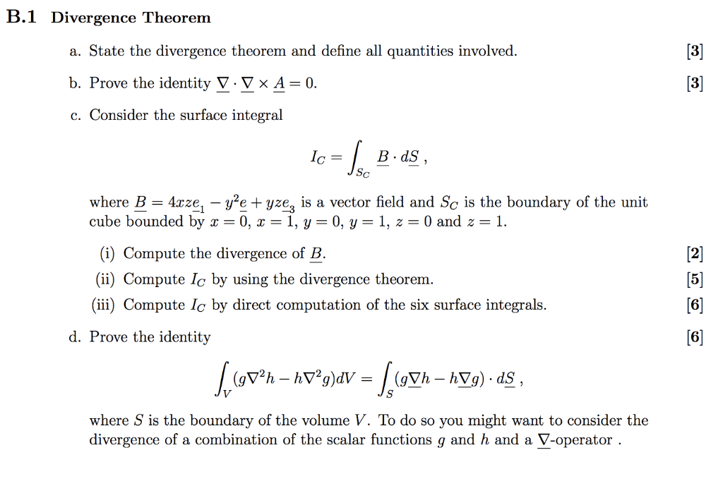 Solved B.1 Divergence Theorem a. State the divergence | Chegg.com