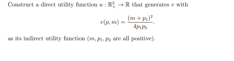 Solved Construct a direct utility function u : R+ R that | Chegg.com