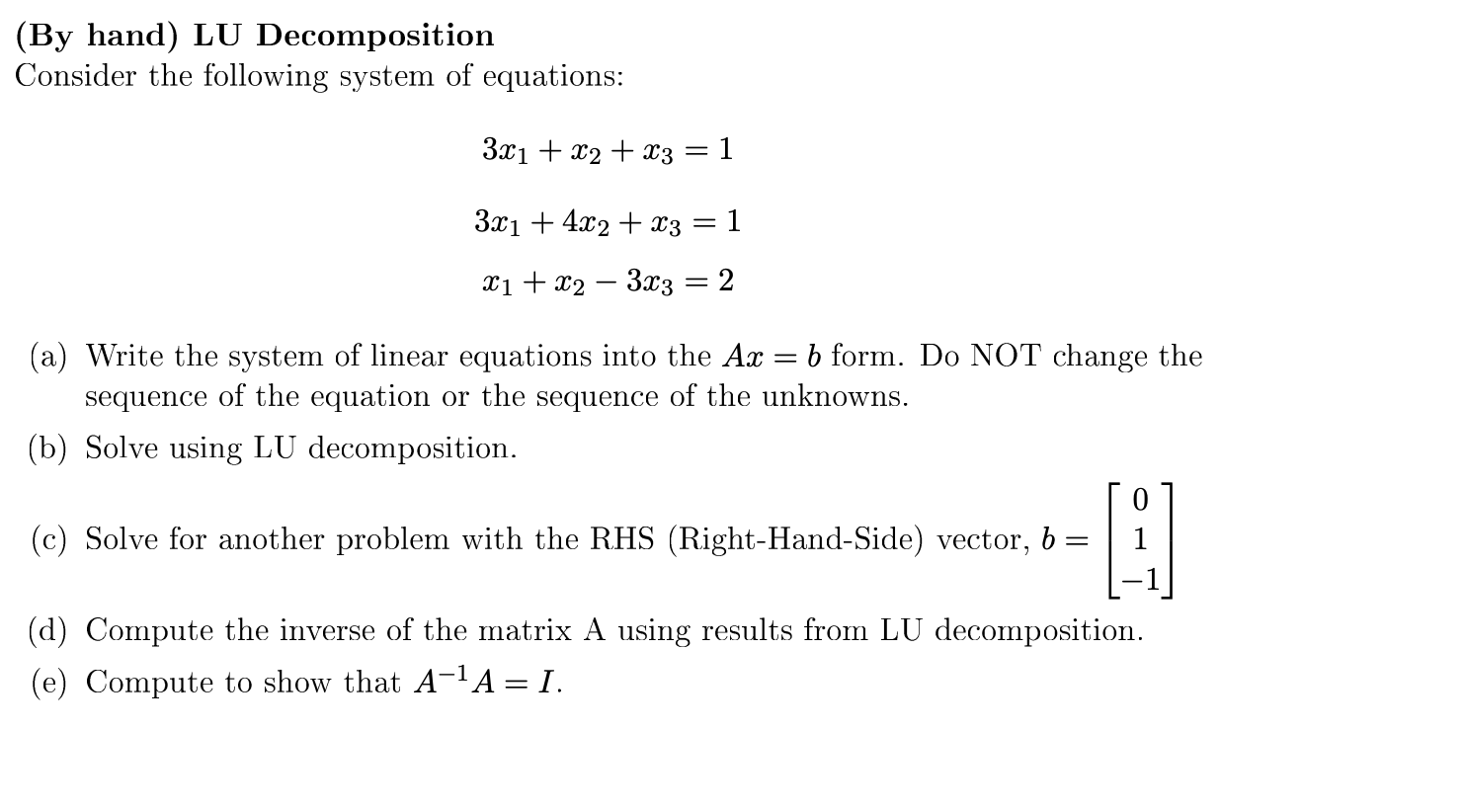Solved (By hand) LU Decomposition Consider the following | Chegg.com