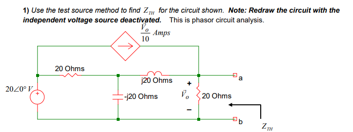 Solved 1) Use the test source method to find ZTH for the | Chegg.com