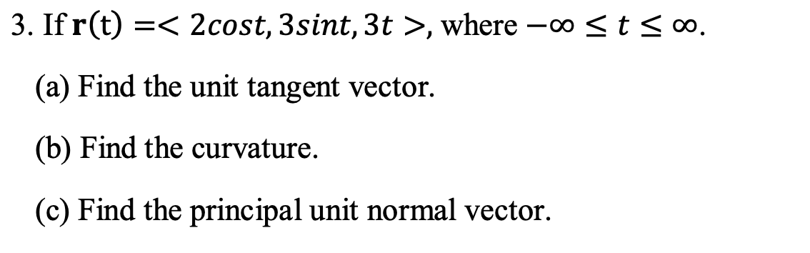 Solved 3. If r(t) = , where -o0 st soo. | Chegg.com