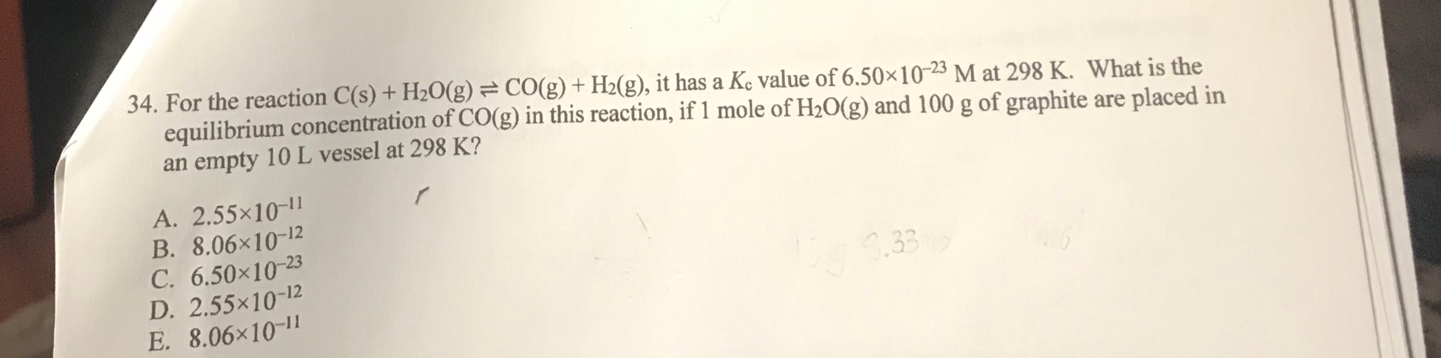 Solved 34. For the reaction C(s) + H2O(g) = CO(g) + H2(g), | Chegg.com