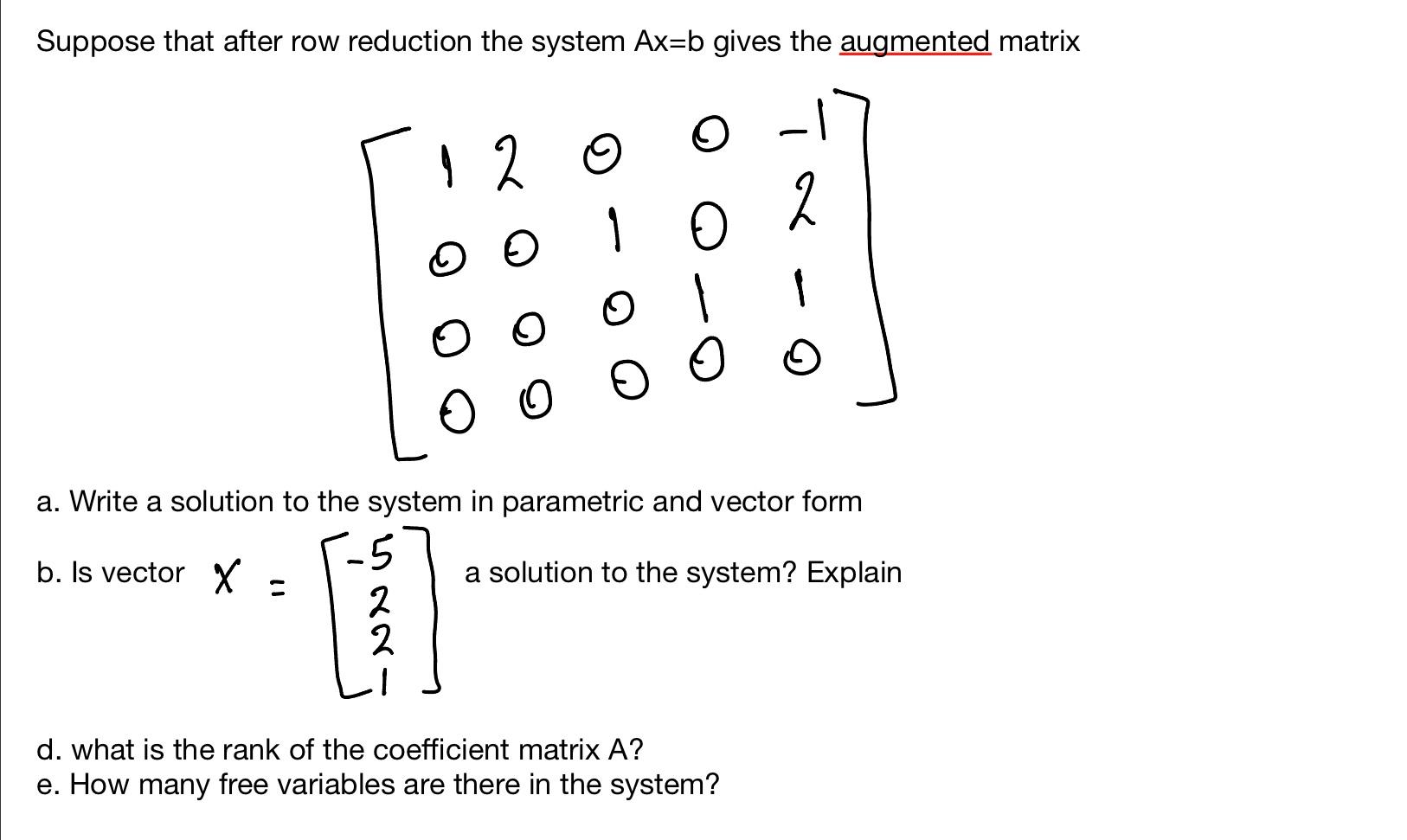 Solved Suppose that after row reduction the system Ax=b | Chegg.com