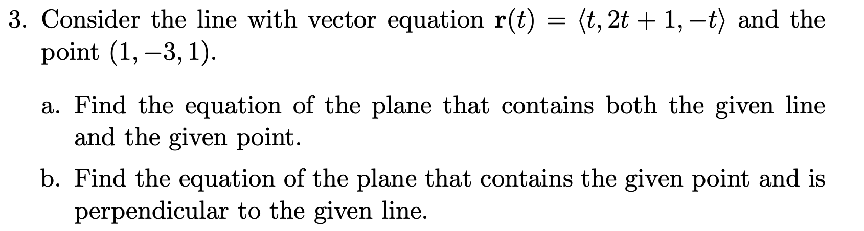 Solved Consider the line with vector equation | Chegg.com