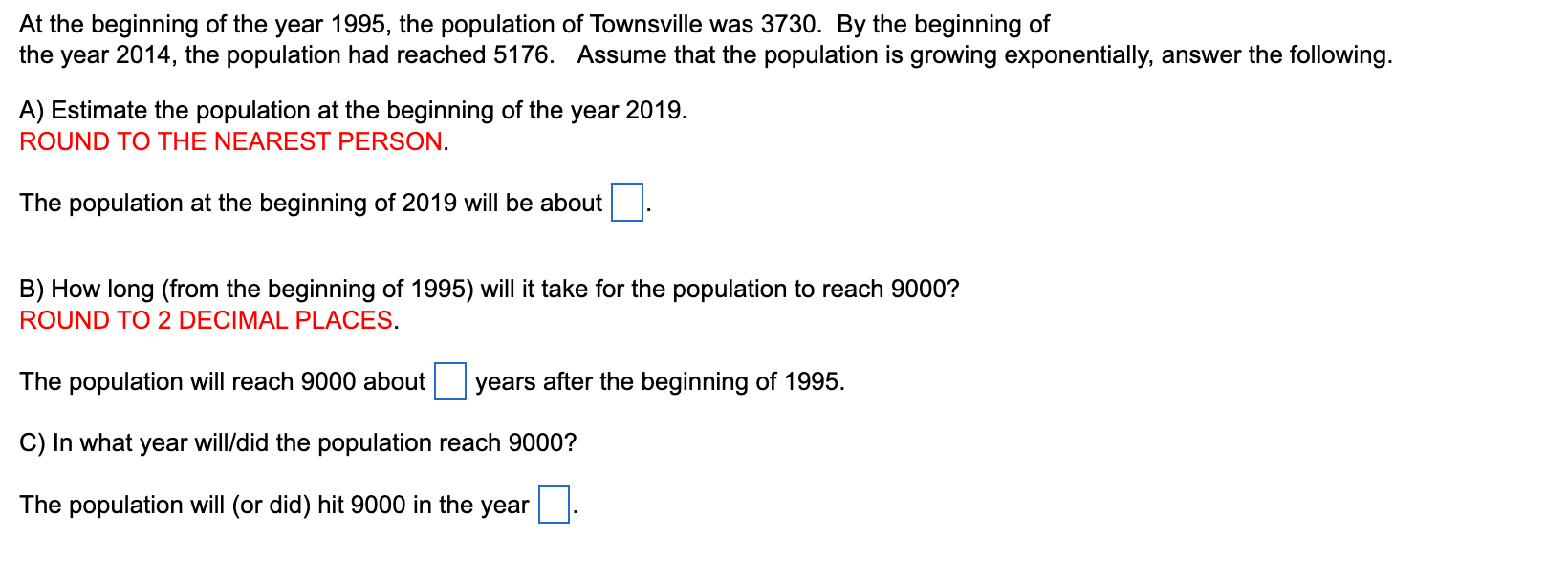 Solved At the beginning of the year 1995 , the population of | Chegg.com