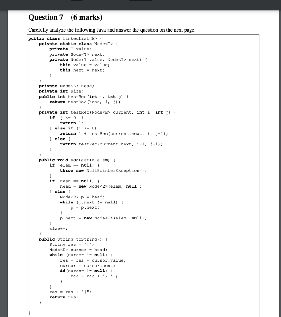 Solved Question 7 (6 marks) Carefully analyze the following | Chegg.com