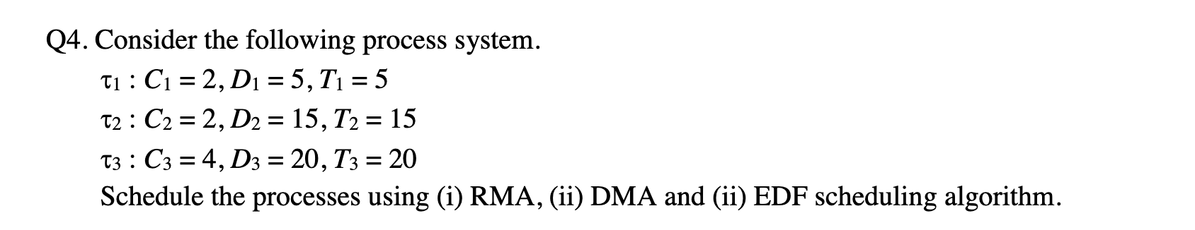 Solved Q4. Consider the following process system. | Chegg.com
