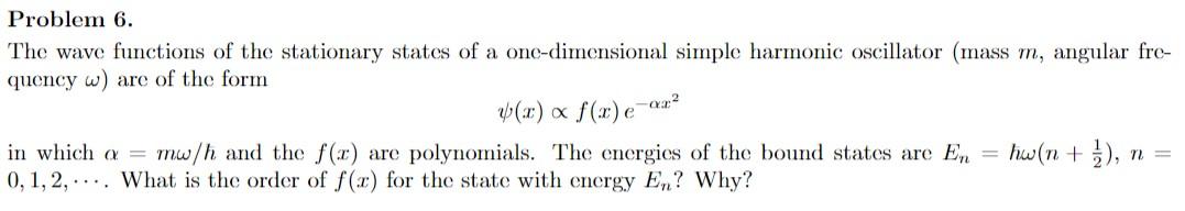 Solved The wave functions of the stationary states of a | Chegg.com