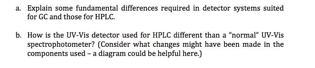 Solved a. Explain some fundamental differences required in | Chegg.com