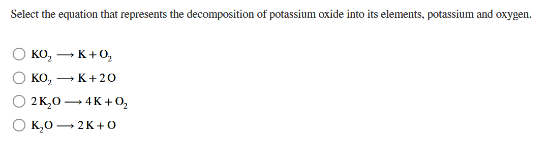 Solved Select the equation that represents the decomposition | Chegg.com