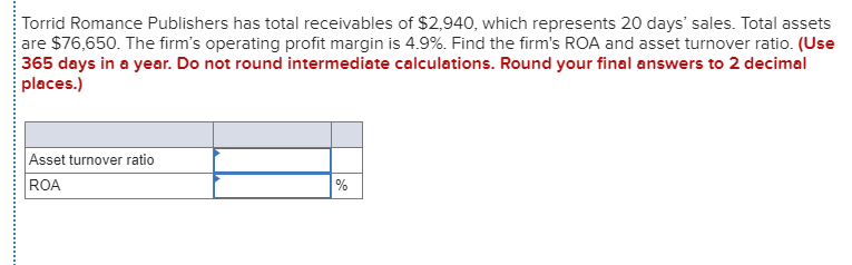 Solved Torrid Romance Publishers has total receivables of | Chegg.com