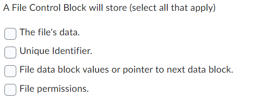 Solved A File Control Block will store (select all that | Chegg.com