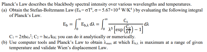Solved Planck's Law describes the blackbody spectral | Chegg.com