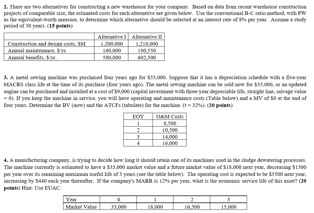 Solved 2. There are two alternatives for constructing a new | Chegg.com