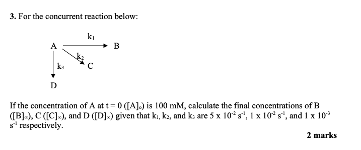 Solved 3. For the concurrent reaction below: If the | Chegg.com