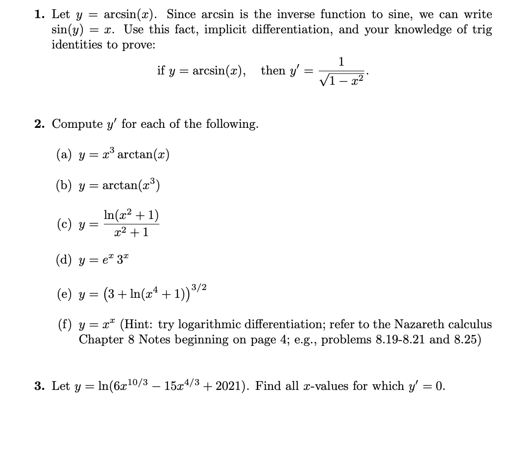 Solved 1. Let y arcsin(x). Since arcsin is the inverse | Chegg.com