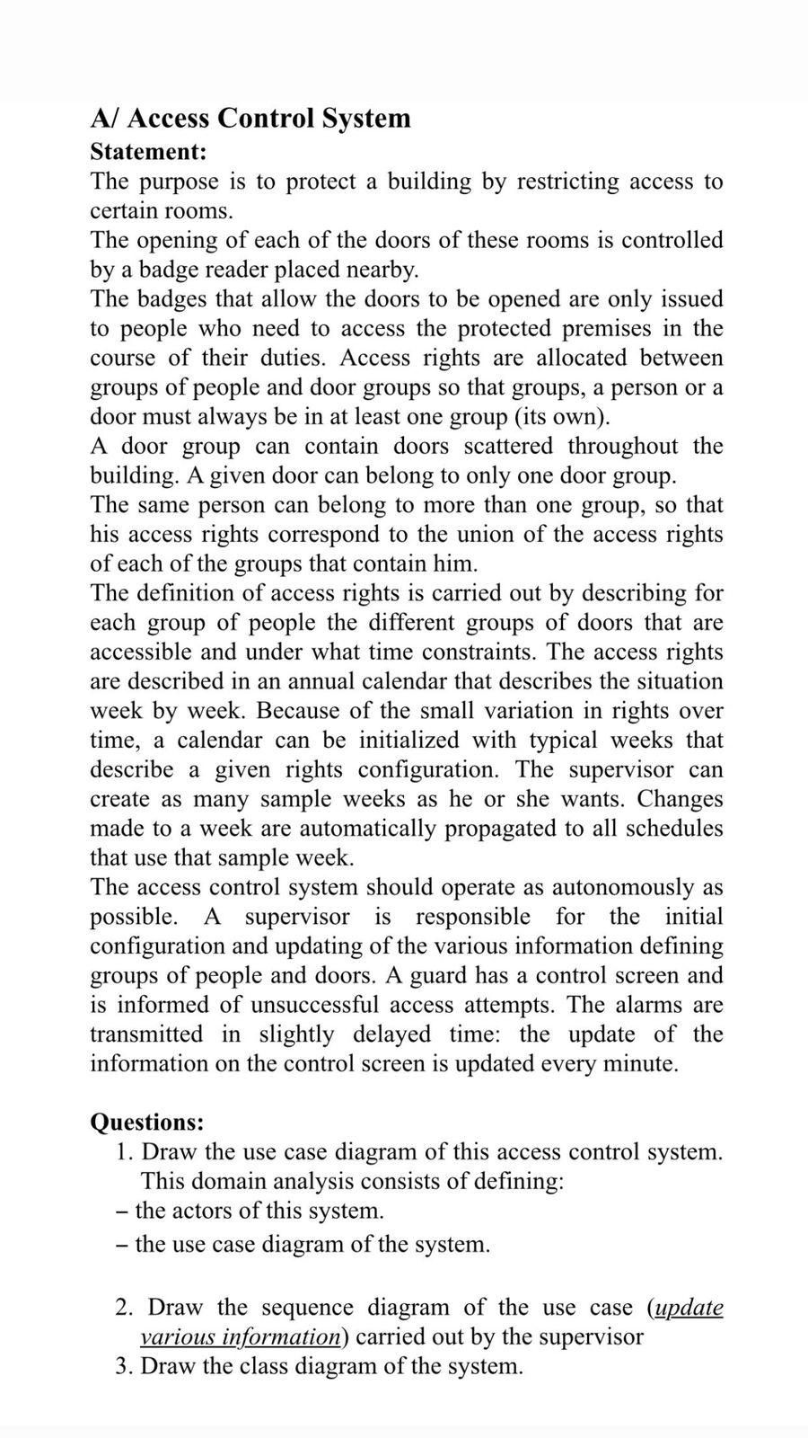 Solved A/ Access Control System Statement: The purpose is to | Chegg.com