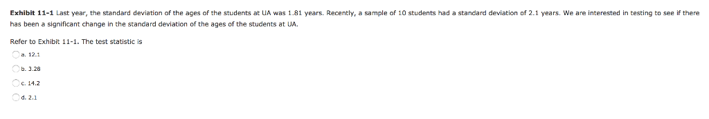 Solved Exhibit 11-1 Last year, the standard deviation of the | Chegg.com