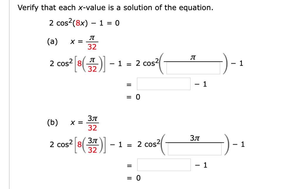 Solved Verify that each x-value is a solution of the | Chegg.com