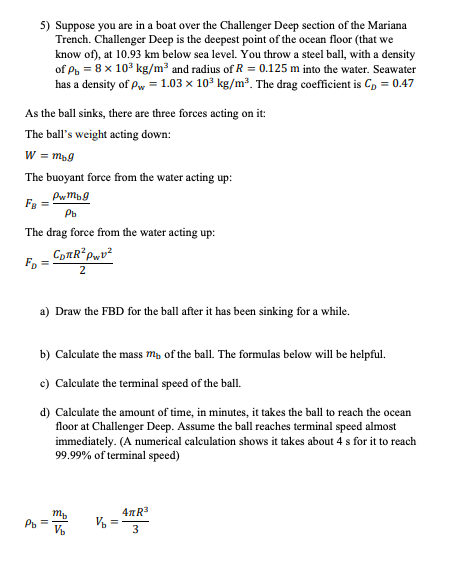 Solved 5) Suppose you are in a boat over the Challenger Deep | Chegg.com